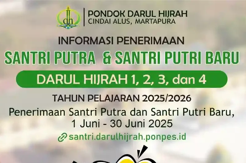 Santri Baru - Penerimaan Santri Baru 2025 kembali dibuka